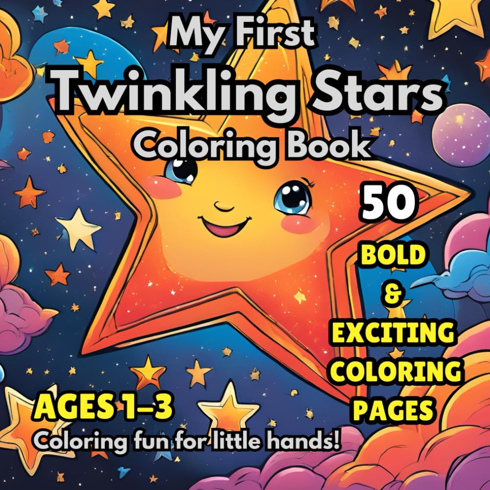 My First Star Coloring Book: Easy and Fun Designs for Toddlers Aged 1 ...
