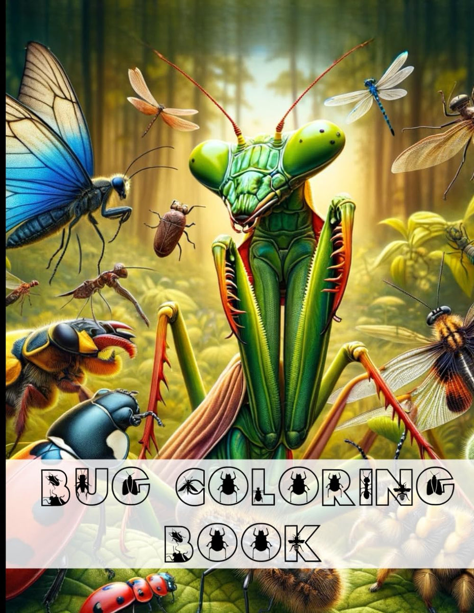 Bug Coloring Book: 40 Insect and Bug Coloring Pictures For Kids and Ad ...