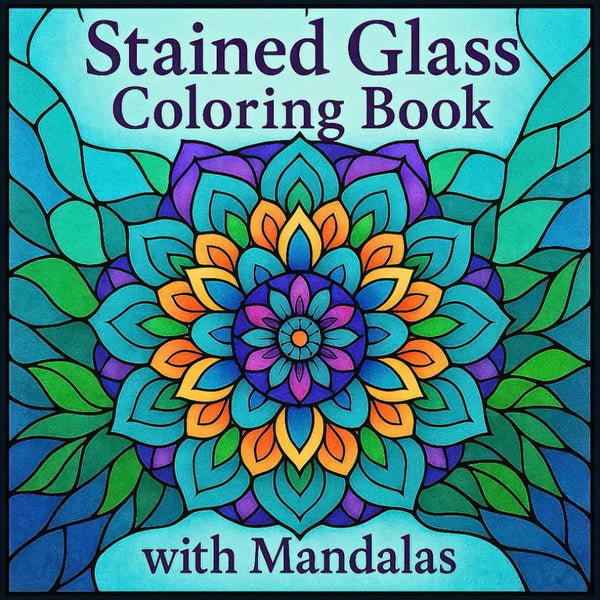 Stained Glass Coloring Book with Mandalas: 50 Bold and Easy Patterns f – WoodArtSupply