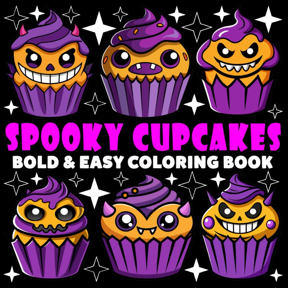 Spooky Cupcakes Coloring Book | Bold and Easy Coloring Book: 70 Pages ...