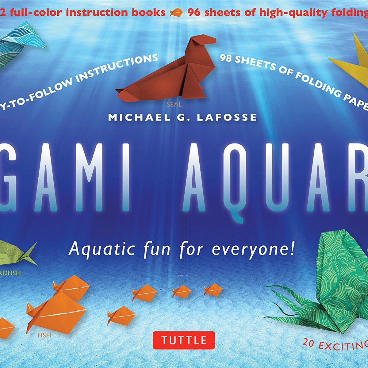 Origami Aquarium Kit: Aquatic fun for everyone!: Kit with Two 32-page ...