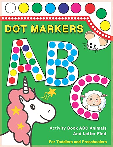 Dot Markers Activity Book ABC Animals and Letter Find: Dot And Learn ...