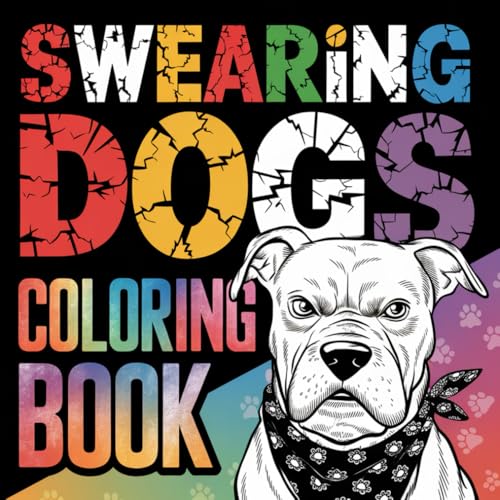 Swearing Dogs Coloring Book For Adults | 40 Rude & Funny Dog Quote ...