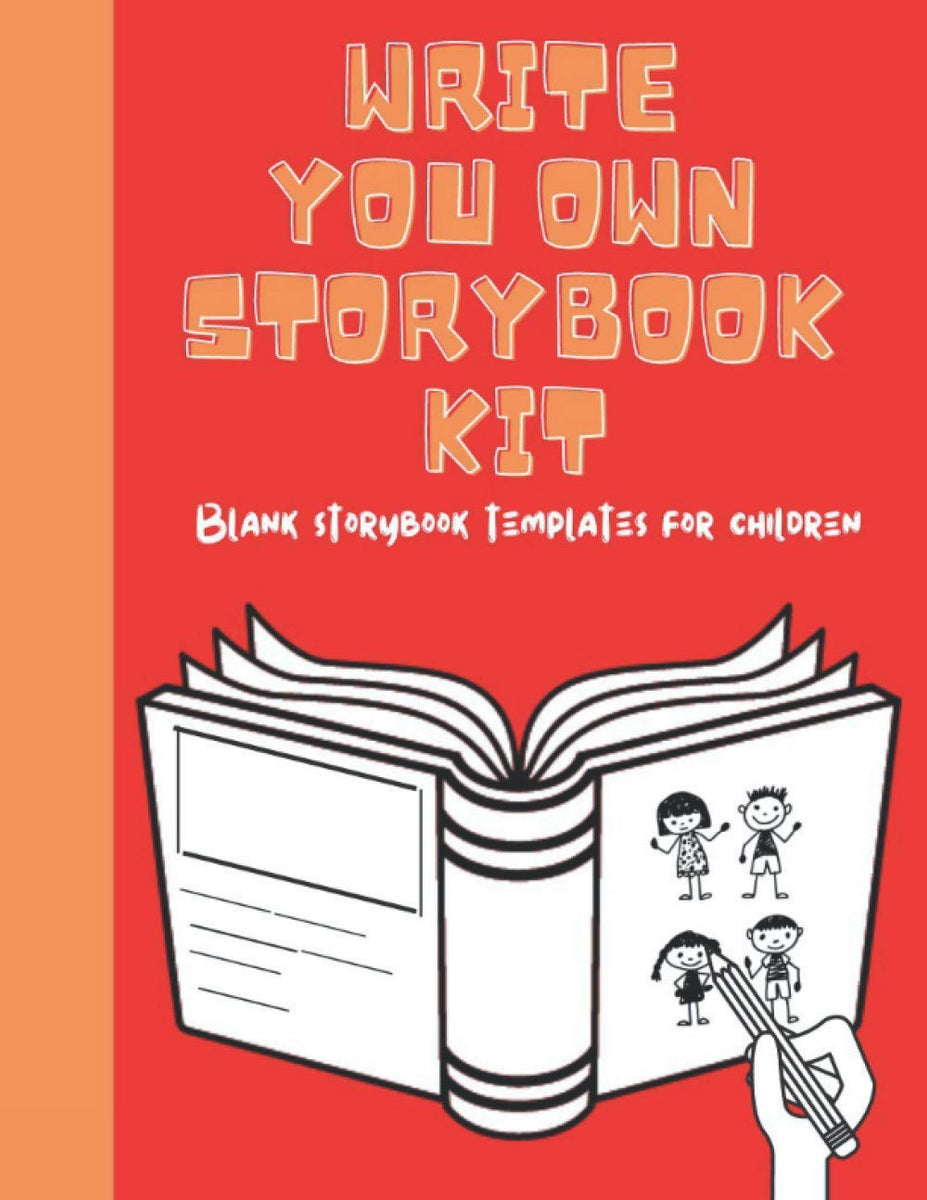 Write your own Storybook: Blank Story book FOR KIDS - Create your own ...