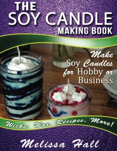 The Soy Candle Making Book – WoodArtSupply