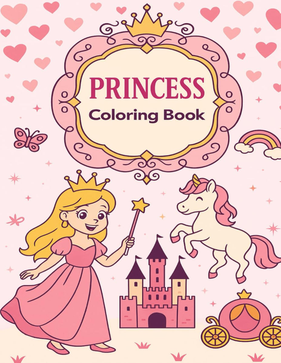 Princess Coloring Book: 25+ Magical Coloring Pages with Princesses, Ca ...