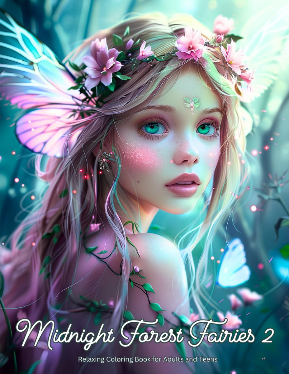 Midnight Forest Fairies 2 Relaxing Coloring Book for Adults and Teens ...