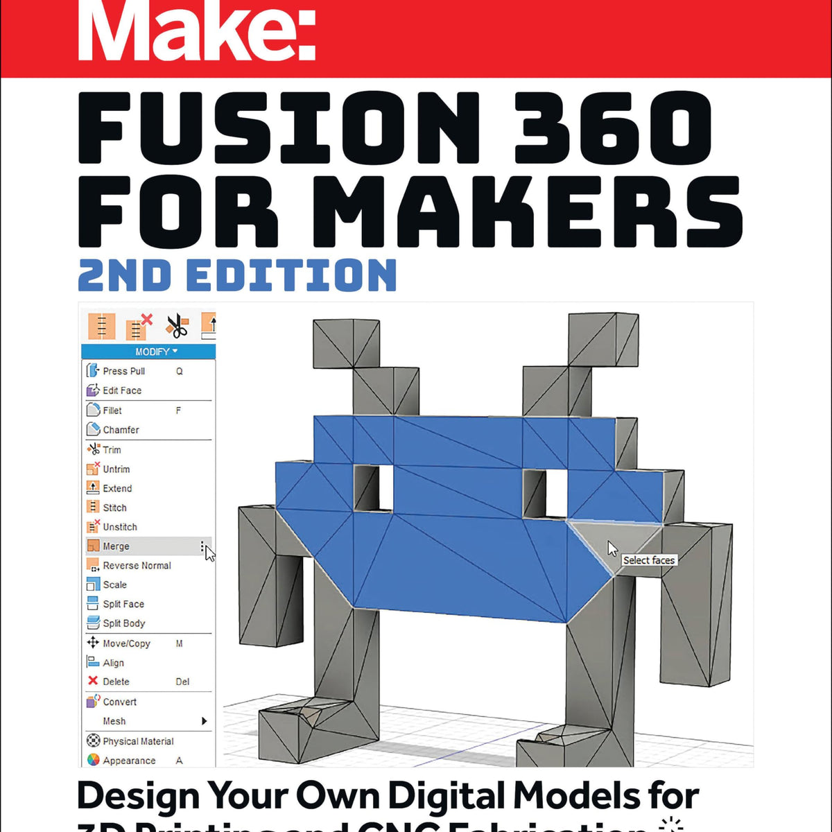 Fusion 360 for Makers: Design Your Own Digital Models for 3D Printing ...
