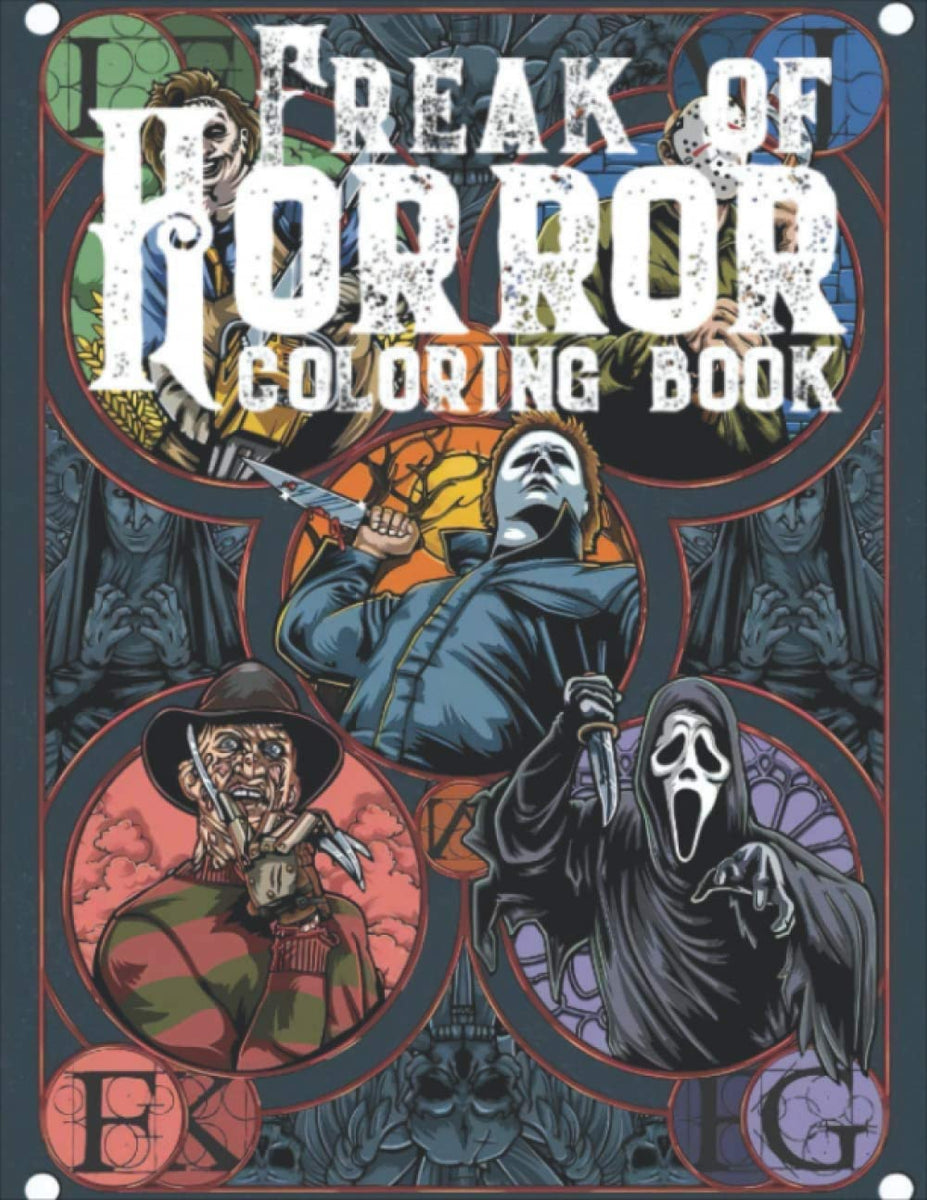 Freak Of Horror Coloring Book: Scary Creatures And Creepy Serial Kille ...
