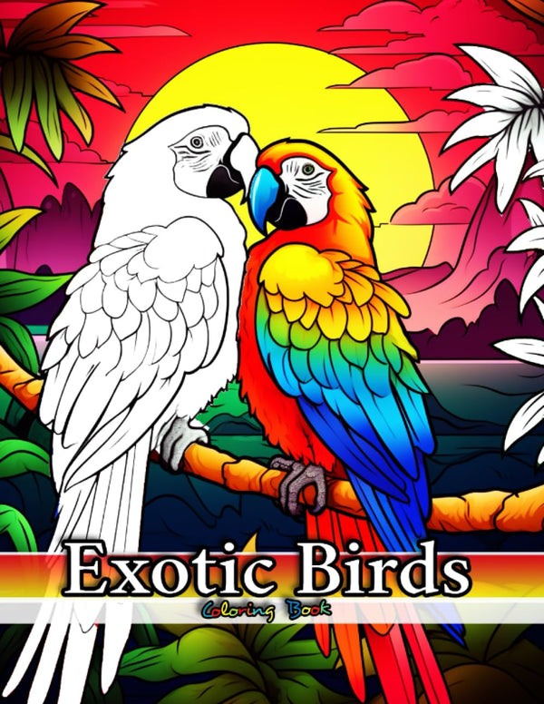 Exotic Birds Coloring Book for Adults Fun Facts on 100 Pages with Beau ...