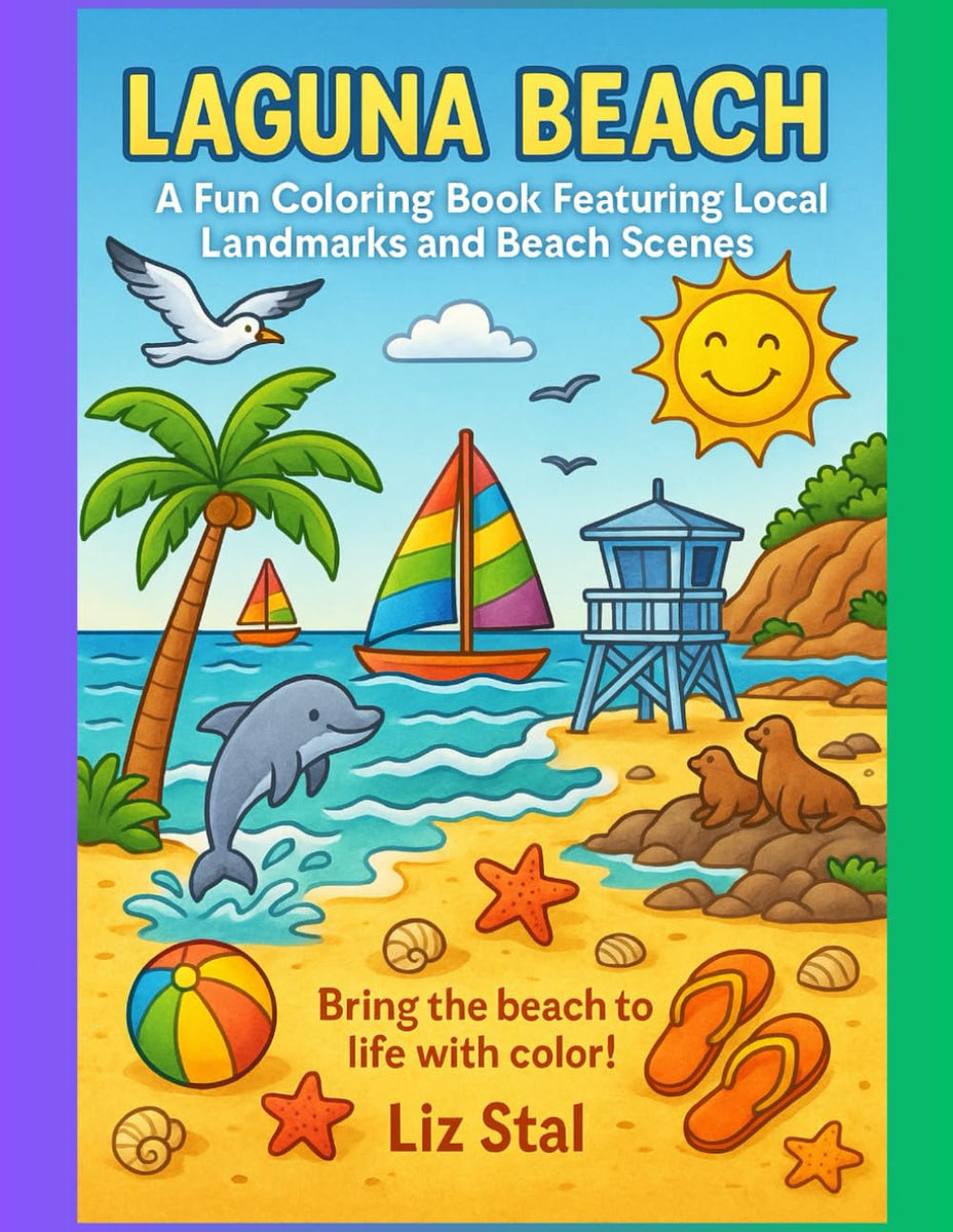 Laguna Beach: A Fun Coloring Book Featuring Local Landmarks and Beach ...