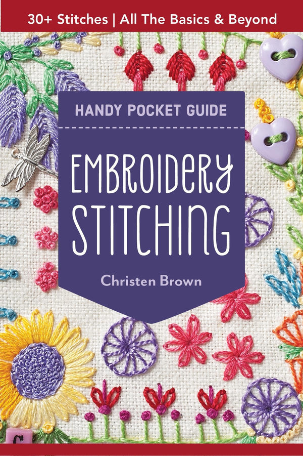 Embroidery Stitching Handy Pocket Guide: 30+ Stitches • All The Basics ...