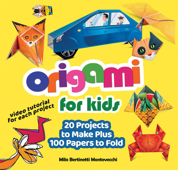 Origami for Kids: 20 Projects to Make Plus 100 Papers to Fold (Happy F ...
