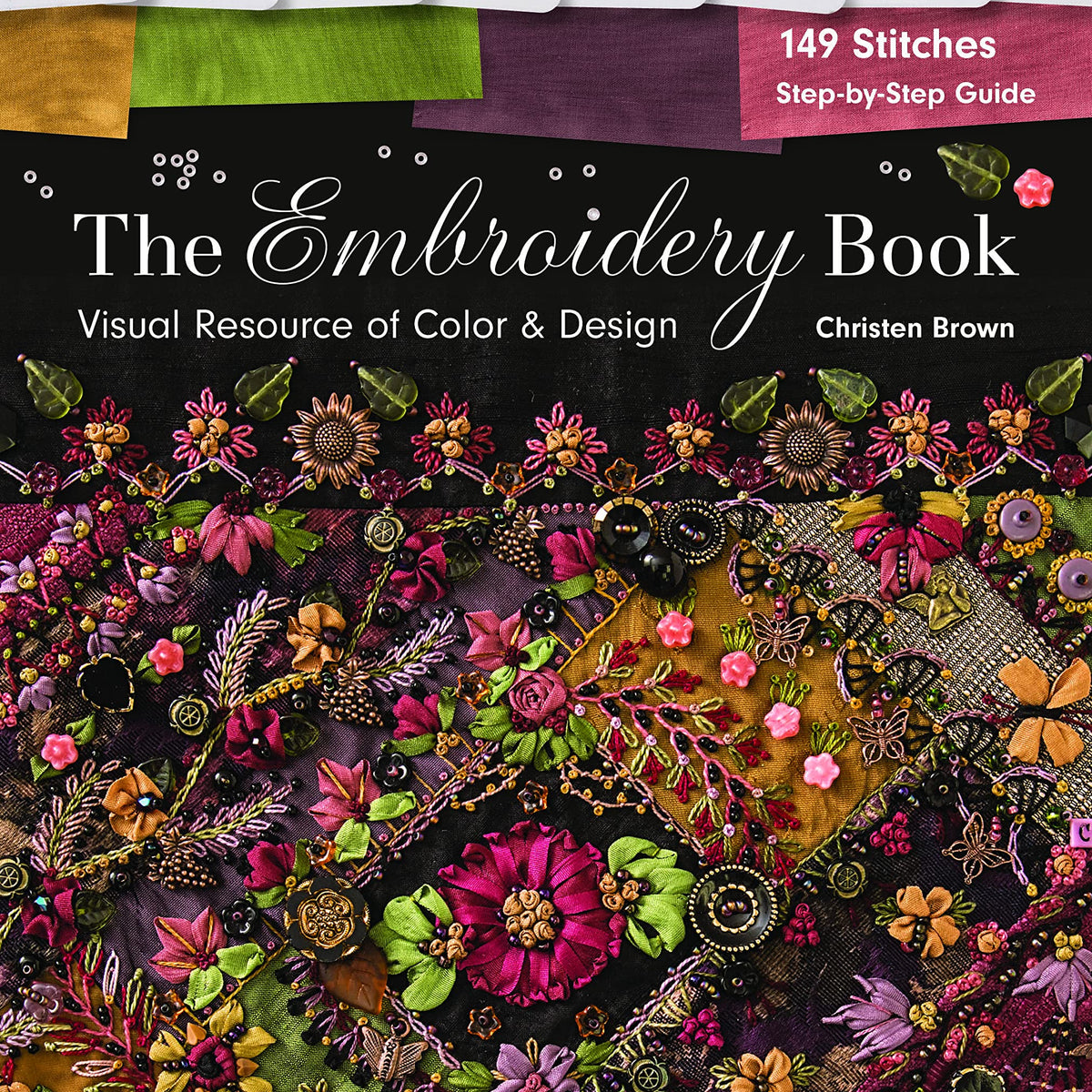 The Embroidery Book: Visual Resource of Color & Design - 149 Stitches ...