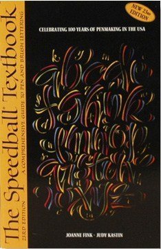 The Speedball Textbook, a comprehensive Guide to Pen and Brush ...