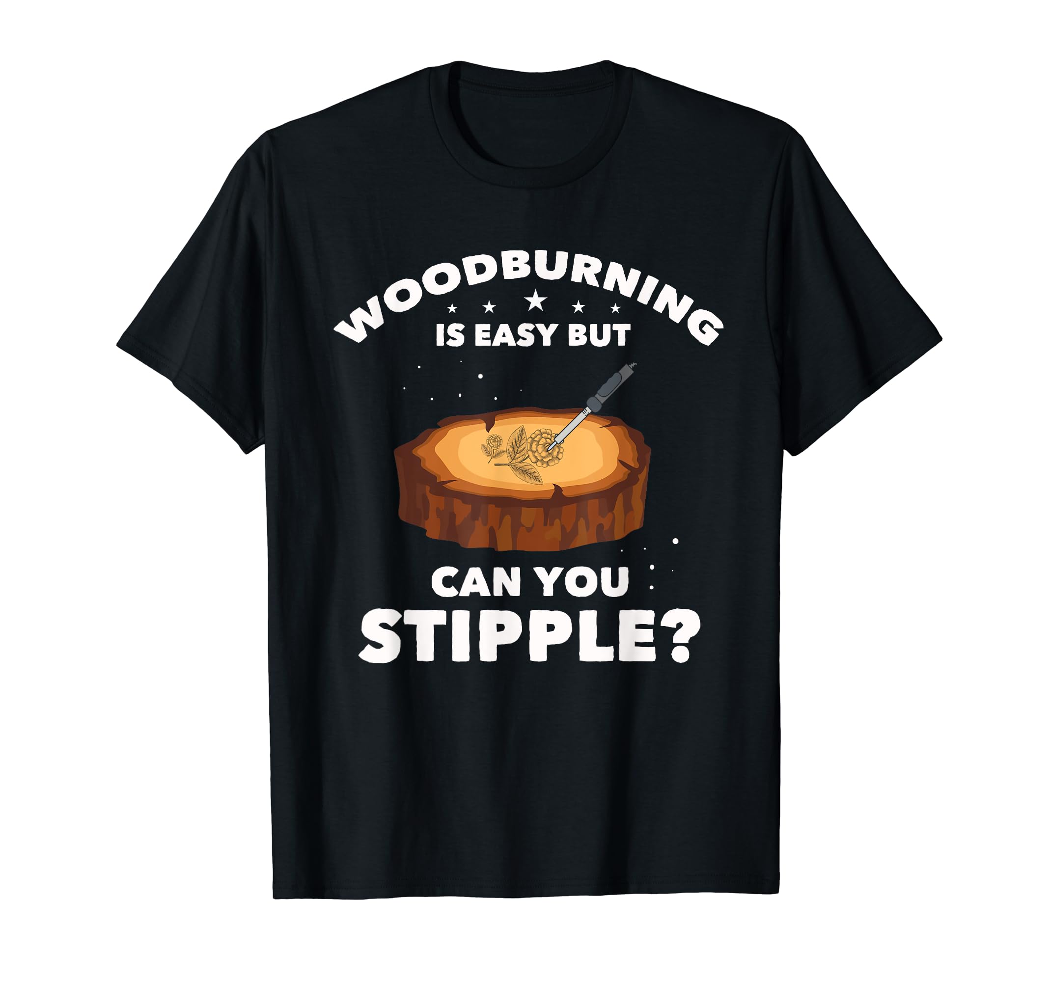 Pyrographer Woodburning Tips Pyrography Artist Woodburner T-Shirt ...